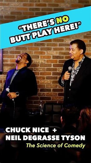 No Butt Play | Neil DeGrasse Tyson and ‪@ChuckNiceComic‬