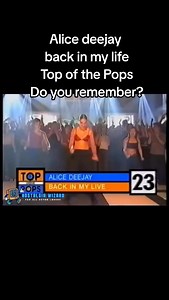130K views · 1.5K reactions | Alice deejay, back in my life Top of the Pops, Do you remember? #alicedeejay #topofthepops #00s #doyouremember #dance #dj #childhoodmemories #retro #vintage #nostalgia | Nostalgia Wizard | Facebook