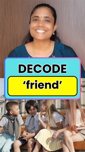 28K views · 102 reactions | ✨ Let’s decode the word ‘friend’! ✨ The...