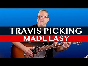 Travis Picking Made Easy: Fingerpicking Guitar Lesson with TAB