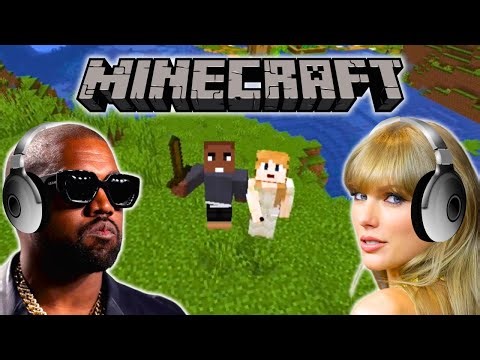 Taylor & Kanye play MINECRAFT!