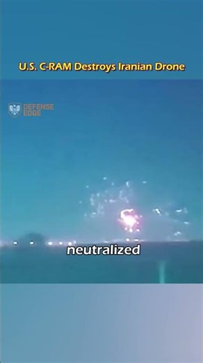 U.S. C-RAM Destroys Iranian Drone at Erbil Airport!