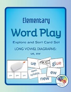 Word Study Long U diagraphs ue, ew