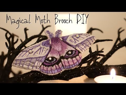 How to Create a Magical Embroidered Moth Brooch | Embroidery DIY Tutorial