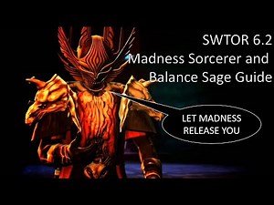 SWTOR 6.2: Madness Sorcerer and Balance Sage Beginner's Guide