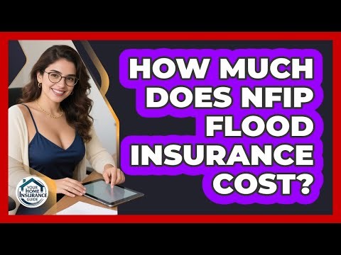 How Much Does NFIP Flood Insurance Cost?