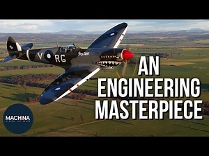 One Of The Deadliest Weapons Ever Created By Man | Inside The Spitfire Factory | Machina