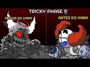 NÃO USEM HANK! Friday Night Funkin' Mod Tricky Phase 5 e Phase 0