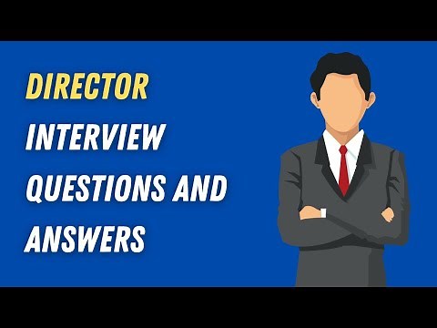 Director Interview Questions And Answers