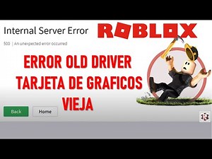 MrRobot muestra como Reparar Error Roblox Old Driver o Tarjeta de Gráficos Vieja Versión 2021
