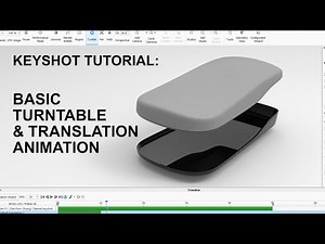 Keyshot Basic Animation Tutorial: Turntable and Translation Animation