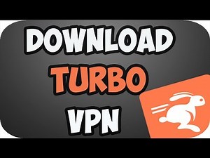 How to Download Turbo Vpn for Pc