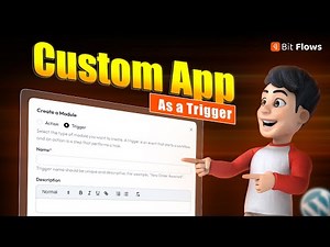 How to Add a Custom App as a Trigger in Bit Flows | Step-by-Step Tutorial