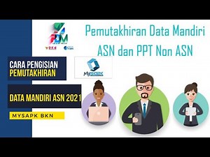 CARA MENGISI PDM PEMUTAKHIRAN DATA MANDIRI ASN 2021 MYSAPK BKN