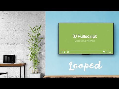 Fullscript Waiting Room Patient Video - Loop Version