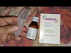 Azitma (Azithromycin) Suspension 200mg/5ml Uses Benefits & Side Effects