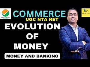 Evolution Of Money | Stages in the Evolution of Money | Dr. Sahil Roy