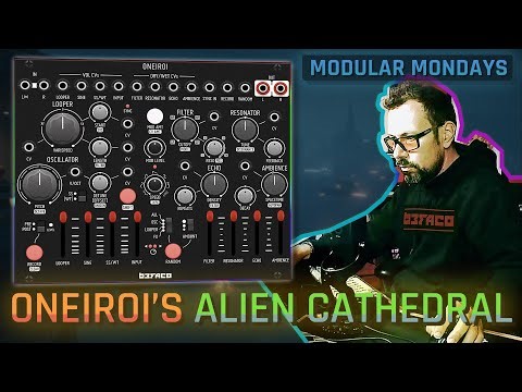 Befaco Oneiroi sculpting an Alien Cathedral | VCV Rack