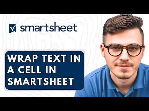 How To Wrap Text In A Cell In Smartsheet [2026 Guide]