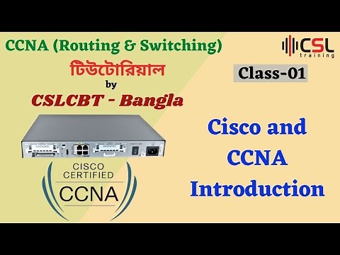 Cisco and CCNA Introduction | CCNA Bangla Tutorial | Class-01 | CCNA 200-301 Full Course