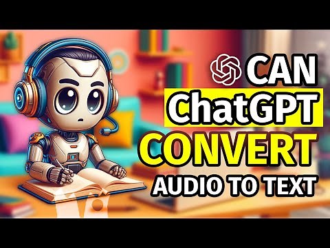 Can ChatGPT Convert Audio To Text?