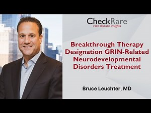 Breakthrough Therapy Designation GRIN-Related Neurodevelopmental Disorders Treatment