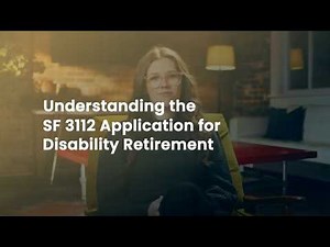 Learn about The Main Application Form for Federal Disability Retirement: The SF3112