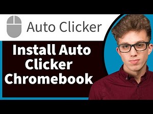 How to Install and Use an Auto Clicker on Your Chromebook