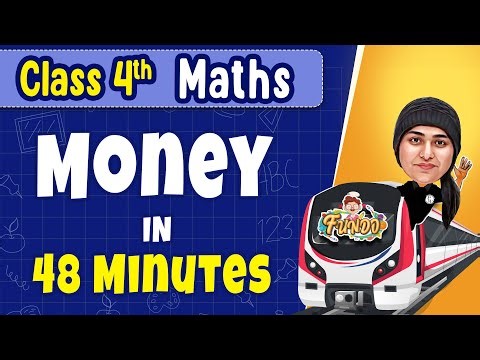 MONEY in 48 Minutes || Class 4 Maths || Exam Express