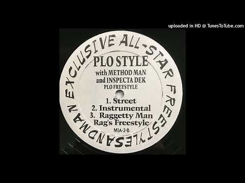 Method Man, Inspectah Deck & Street Life - PLO Style (PLO Freestyle) Street Version