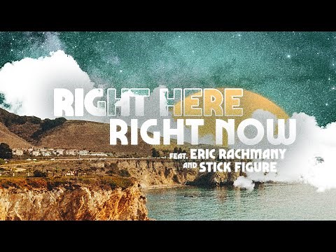 Right Here Right Now feat. Eric Rachmany and Stick Figure (Official Lyric) | IRATION