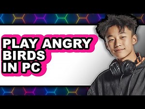 How to Play Angry Birds on PC (New 2025)