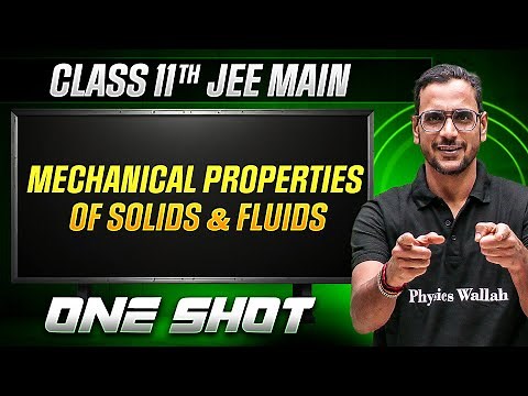 MANZIL Comeback: MECHANICAL PROPERTIES OF SOLIDS & FLUIDS in 1 Shot | All Concepts + PYQs | JEE Main