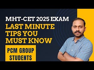 | Class 12th | MHT-CET 2025 | last minute tips you must know | pcm group students | exam tips |