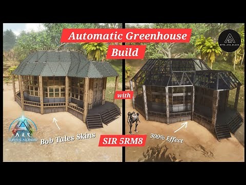 Automatic Greenhouse Farm Build with SIR 5rM8 - Ark Survival Ascended - How to Build (Tutorial)