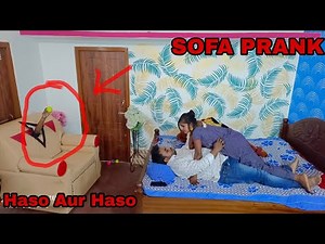NEW SOFA PRANK| REAL VIDEOS 2022