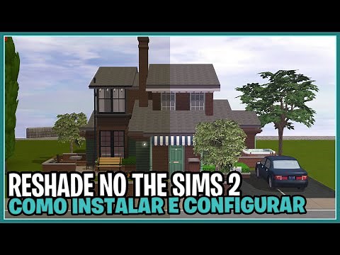 Como instalar Reshade no The Sims 2 - Instalando e configurando no jogo