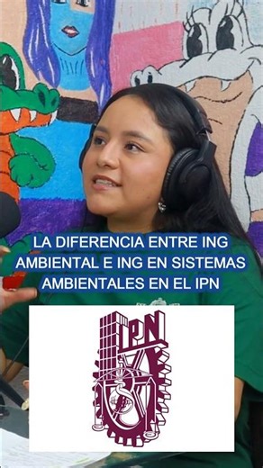 The difference between Environmental Systems Engineering and Environmental Engineering at the IPN