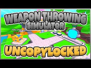 Weapon Throwing Simulator Free Uncopylocked [Roblox Studio]