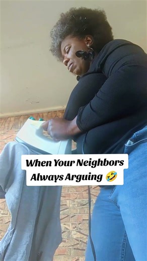 When your Neighbors Always Arguing 🤣