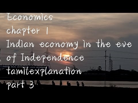 Economics//chapter1//Indian economy in the eve of Independence//tamilexplanation//part 3//#1puc