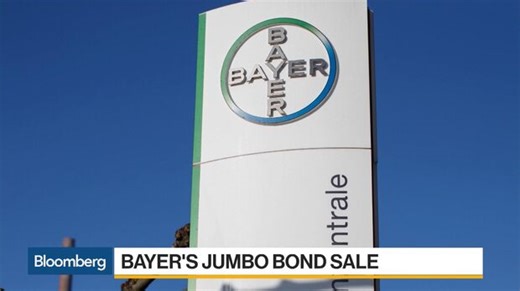 Bayer's Bond Sale Targets Monsanto Acquisition Funds
