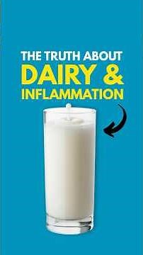 The Truth About Dairy & Inflammation