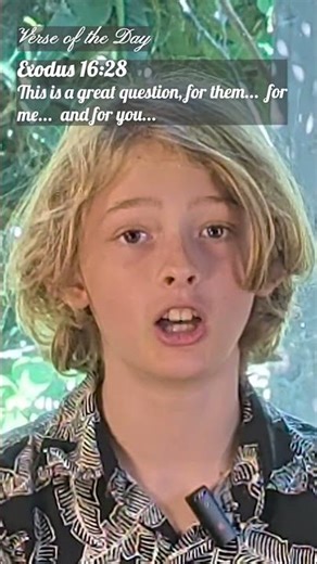 Exodus 16:28 - Verse of the Day