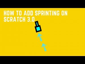 how to add sprinting on scratch 3.0