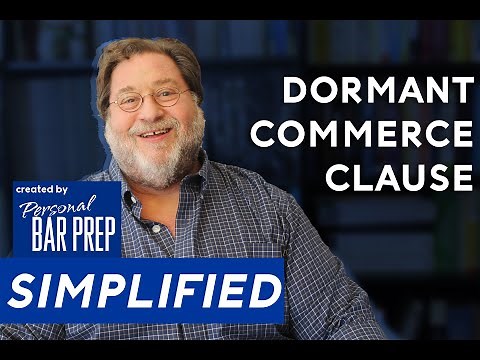 Dormant Commerce Clause — SIMPLIFIED
