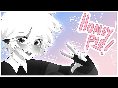 Honey Pie // Animation Meme
