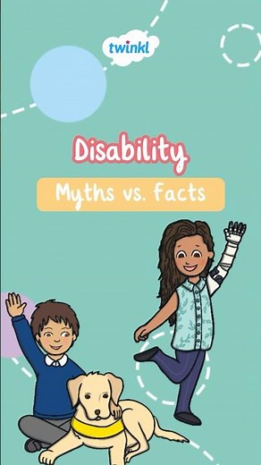 Disability Myths vs. Facts | Disability Pride Month | Disability Awareness | Twinkl USA