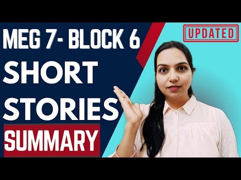 MEG 7 Indian English Literature | Block 6 | Short Stories Summary | IGNOU MEG Exam Preparation