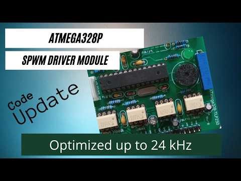 Arduino Nano/ATmega328P SPWM Driver Card code optimization up to 24 kHz PWM frequency